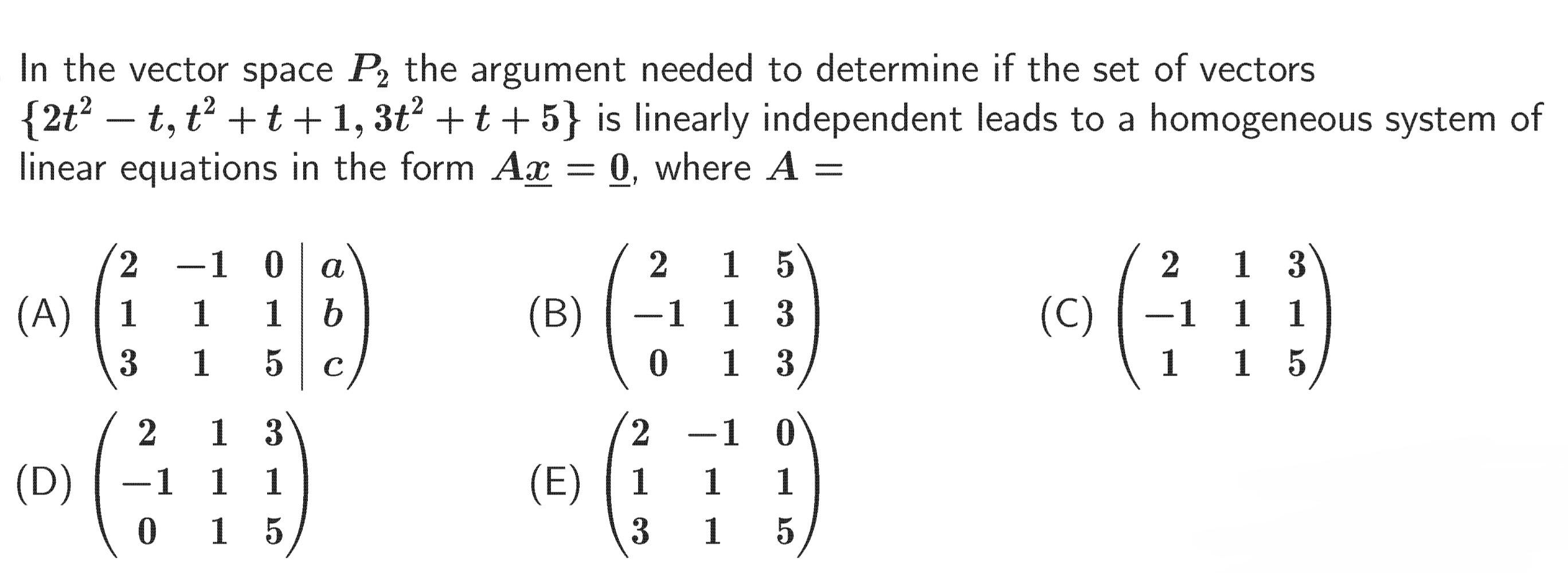 Solved In the vector space P2 the argument needed to | Chegg.com