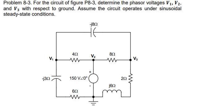 Solved Problem 8-3. For the circuit of figure P8-3, | Chegg.com