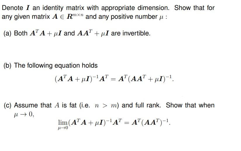Solved Denote I an identity matrix with appropriate | Chegg.com