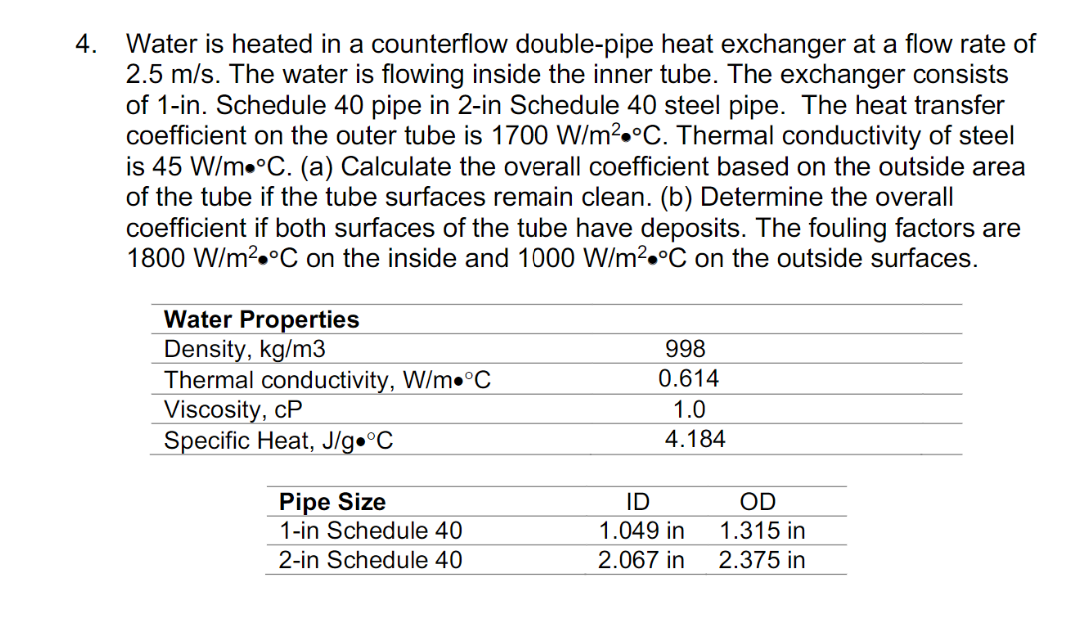 4. Water is heated in a counterflow double-pipe heat | Chegg.com
