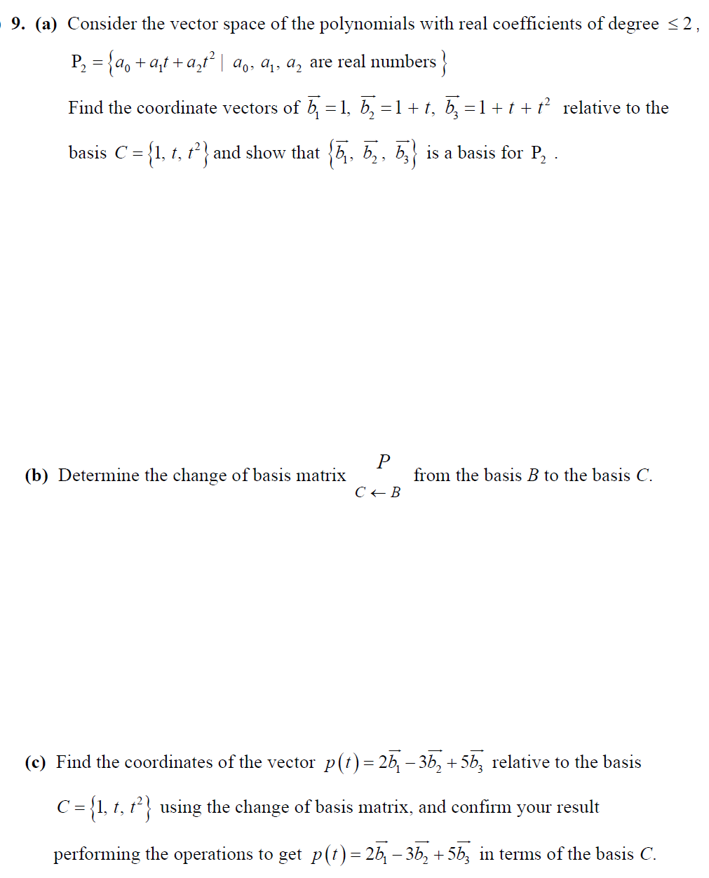 Solved 9. (a) Consider the vector space of the polynomials | Chegg.com