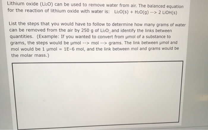 Solved Lithium oxide (Li20) can be used to remove water from | Chegg.com