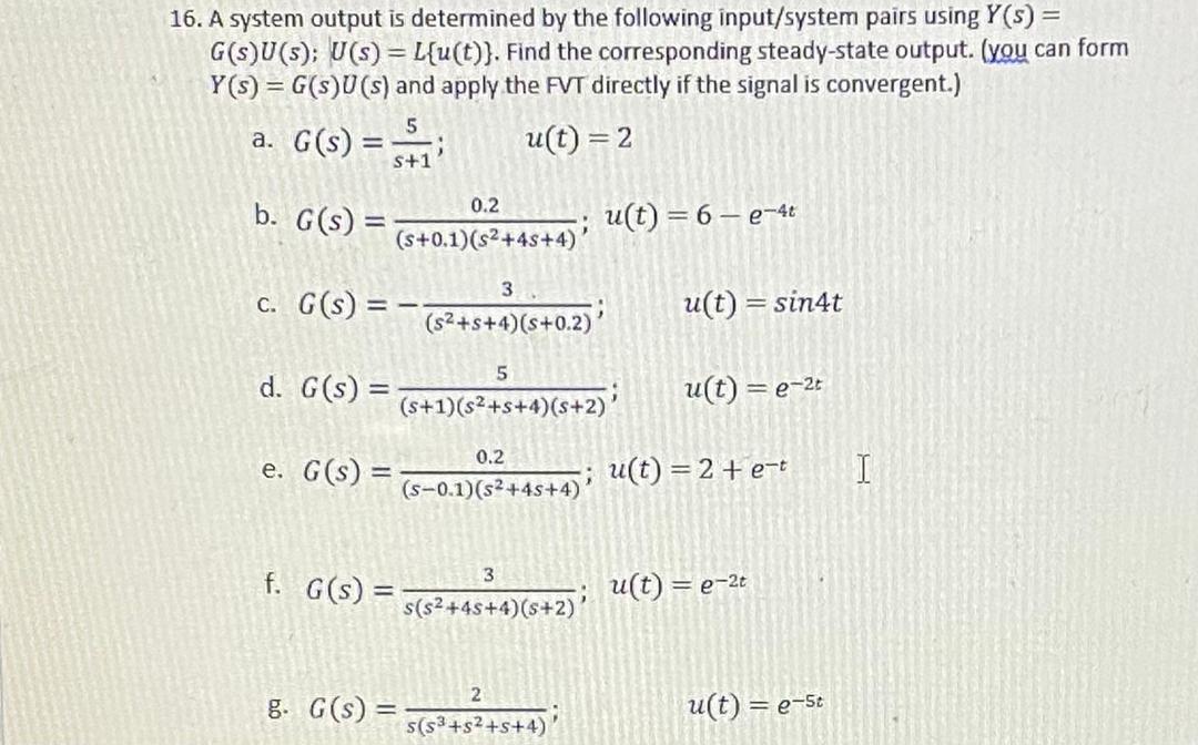 Solved 6. A system output is determined by the following | Chegg.com
