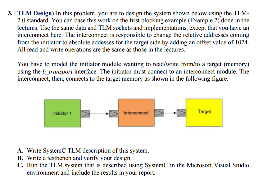 Solved TLM Design) In this problem, you are to design the | Chegg.com