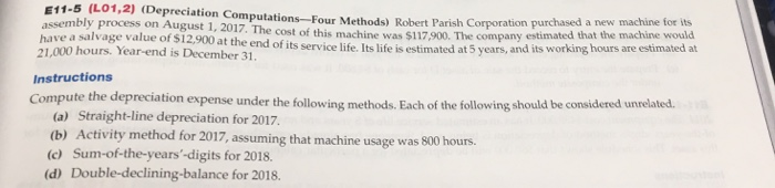Solved E11-5 (L01,2) (Depreciation Computations-Four | Chegg.com