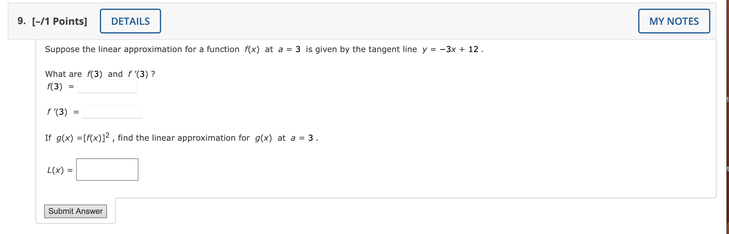 Solved Suppose the linear approximation for a function f(x) | Chegg.com