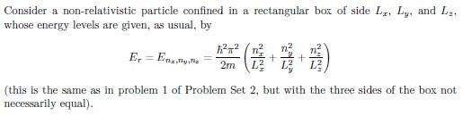 Solved Consider a non-relativistic particle confined in a | Chegg.com