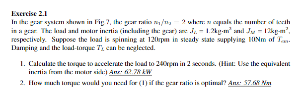 Solved Exercise 2.1 In the gear system shown in Fig. 7, the | Chegg.com