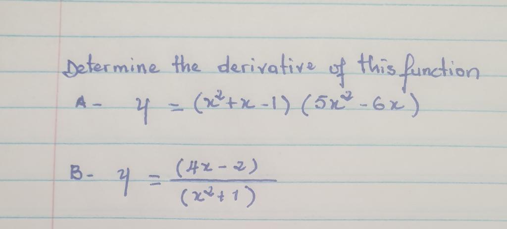 Solved Determine the derivative of this function | Chegg.com