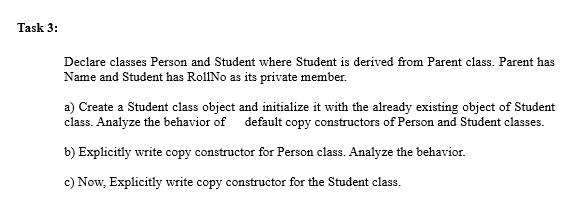 Solved Task 3: Declare classes Person and Student where | Chegg.com