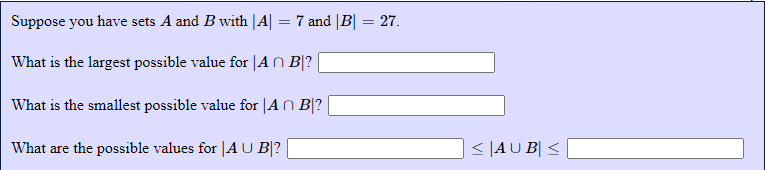 Solved Suppose you have sets A and B with |A| = 7 and B = | Chegg.com
