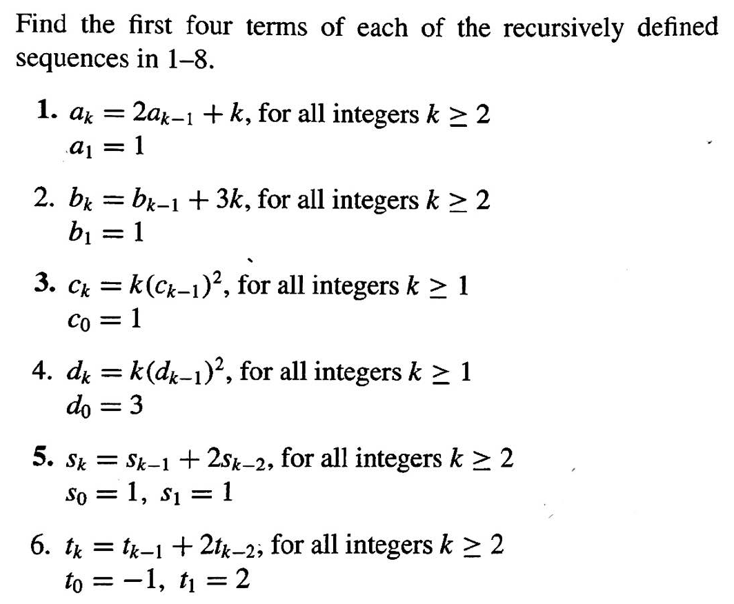Solved Find the first four terms of each of the recursively | Chegg.com