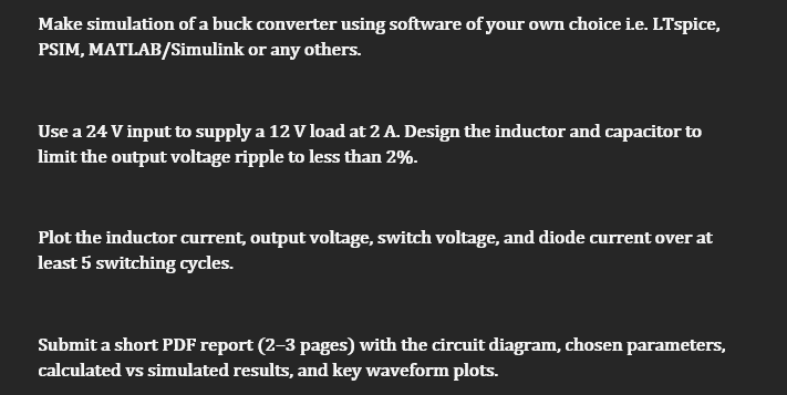 Solved Make simulation of a buck converter using LTspice. | Chegg.com