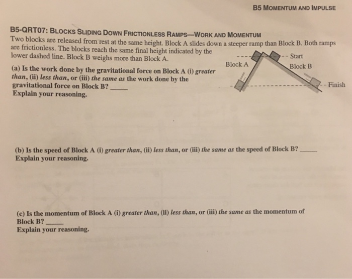 Solved B5 MOMENTUM AND IMPULSE B5-QRTO7: BLOCKS SLIDING DowN | Chegg.com