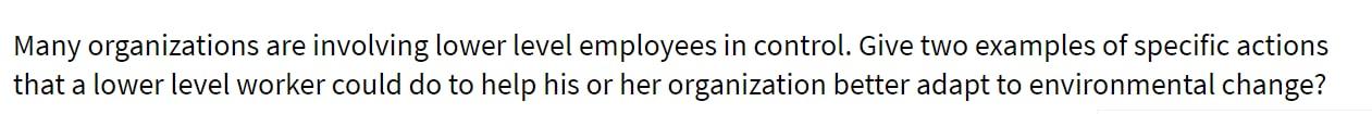 Solved Many organizations are involving lower level | Chegg.com