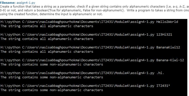 Solved Filename: assign4-1.py Create a function that takes a | Chegg.com Solved Filename: assign4-1.py Create a function that takes a | Chegg.com