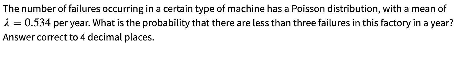 Solved The number of failures occurring in a certain type of | Chegg.com