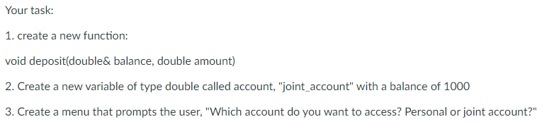 Solved Your task: 1. create a new function: void | Chegg.com