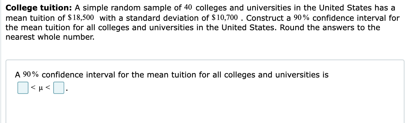 Solved College tuition: A simple random sample of 40 | Chegg.com