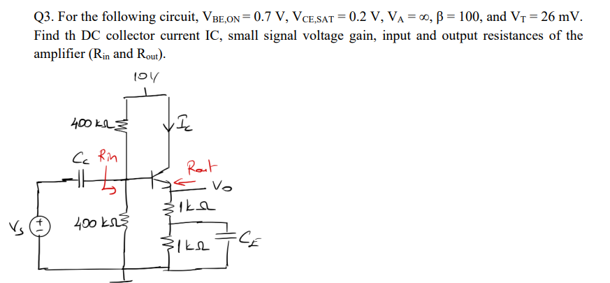 Solved Q3. For the following circuit, VBE,ON=0.7 V, | Chegg.com