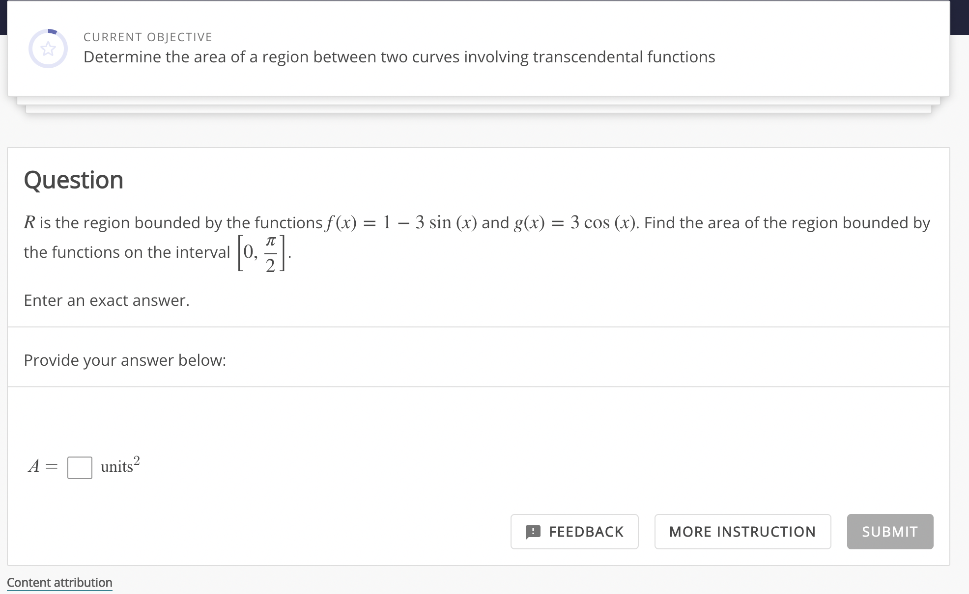 Solved CURRENT OBJECTIVE Determine the area of a region | Chegg.com