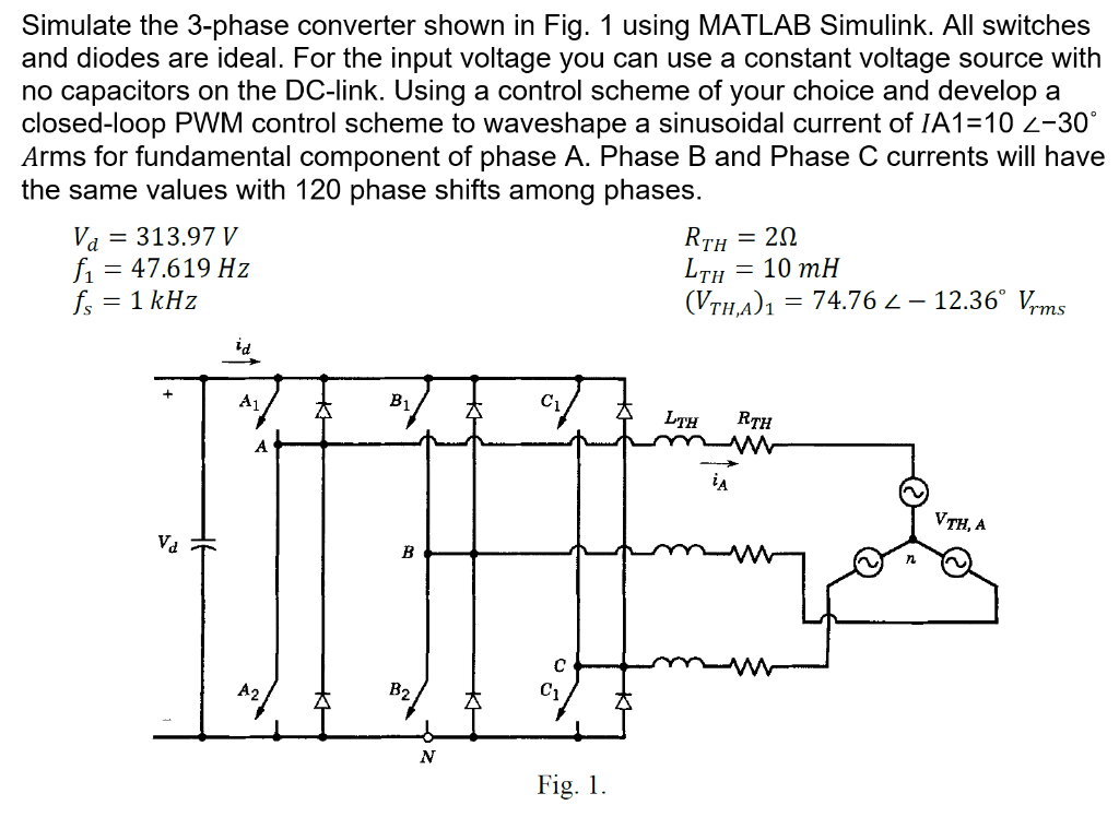 Simulate the 3-phase converter shown in Fig. 1 using | Chegg.com
