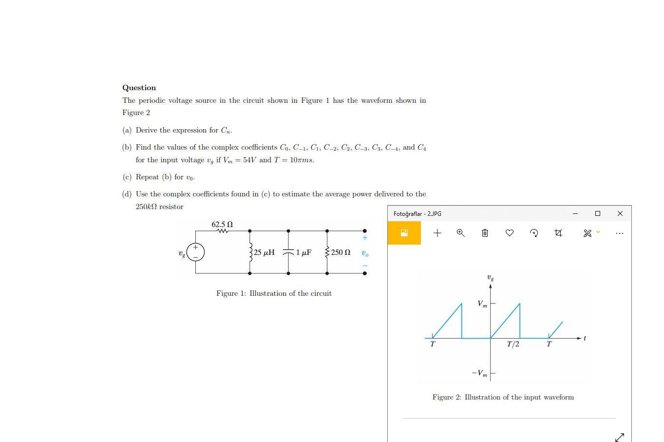 Solved Question The periodic voltage source in the circuit | Chegg.com