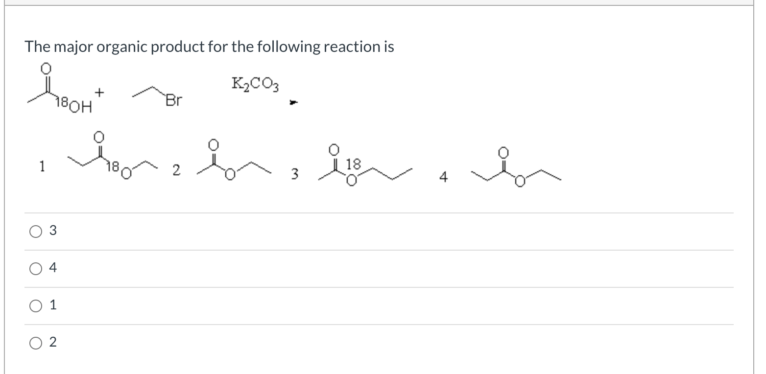 Solved The major organic product for the following reaction | Chegg.com