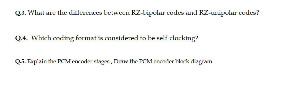 Solved Q.3. What are the differences between RZ-bipolar | Chegg.com