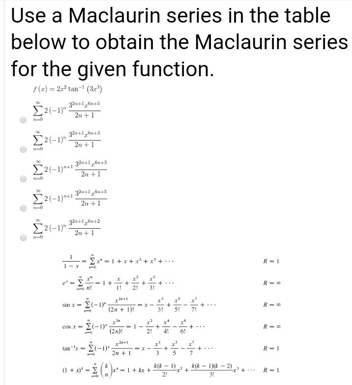 Solved Use a Maclaurin series in the table below to obtain | Chegg.com