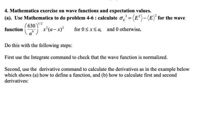 Solved 4. Mathematica exercise on wave functions and | Chegg.com