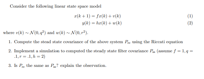 Consider The Following Linear State Space Model