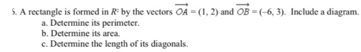 Solved A rectangle is formed in R2 by the vectors = (1, 2) | Chegg.com