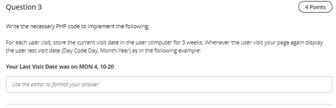 Solved Question 3 4 Points Write the necessary PHP code to | Chegg.com