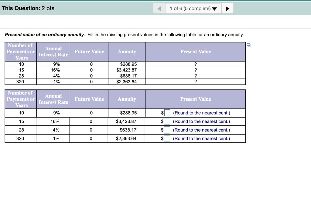 Solved Present value of an ordinary annuity. Fill in the | Chegg.com