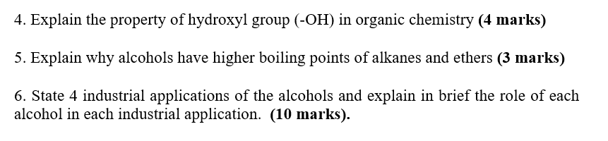 Solved 4. Explain the property of hydroxyl group (-OH) in | Chegg.com