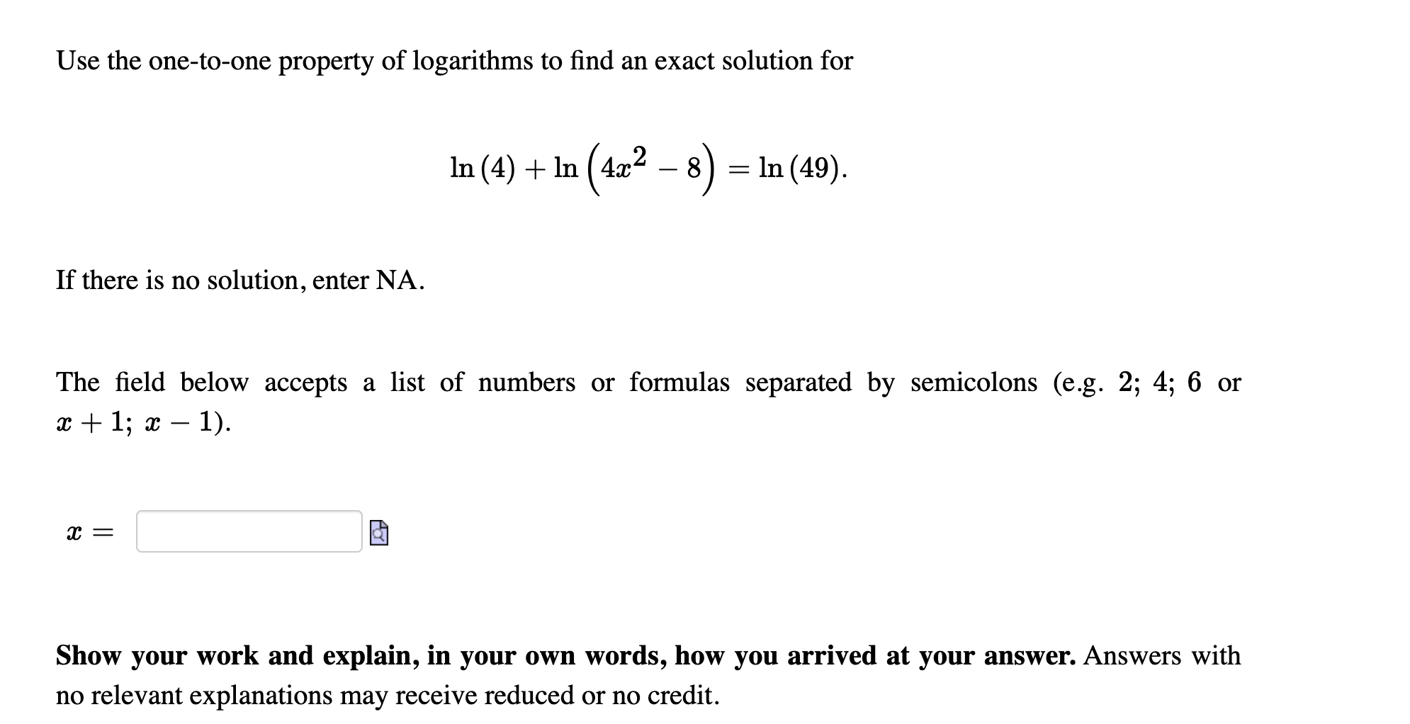 Solved Use the one-to-one property of logarithms to find an | Chegg.com