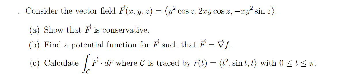 Solved Consider the vector field | Chegg.com