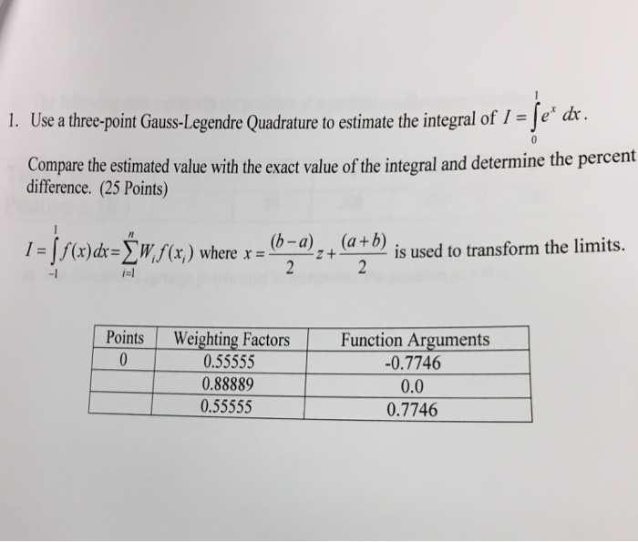 Solved 1 Use a three-point Gauss-Legendre Quadrature to | Chegg.com
