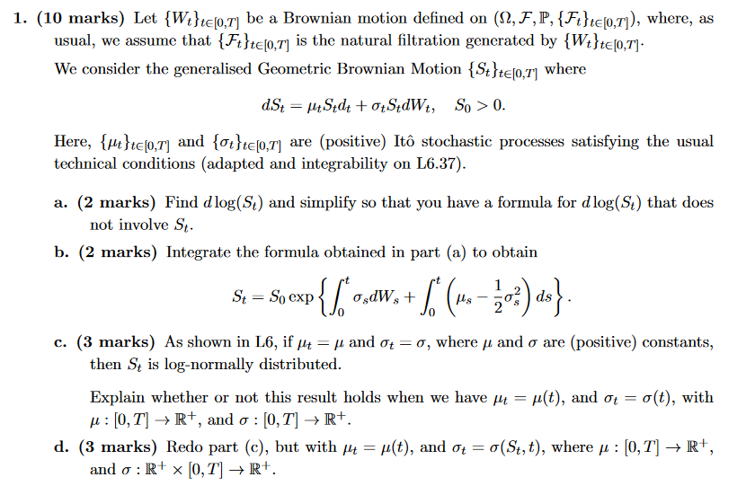 Let {Wt}t∈[0,T ] be a Brownian motion defined on (Ω, | Chegg.com