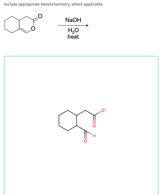 Solved Include appropriate stereochemistry, where | Chegg.com