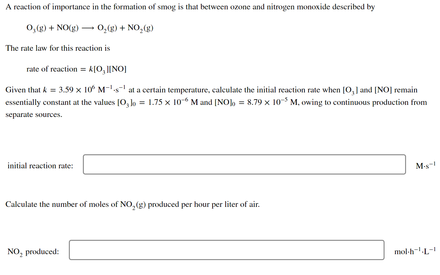 Solved O3( g)+NO(g) O2( g)+NO2( g) The rate law for this | Chegg.com