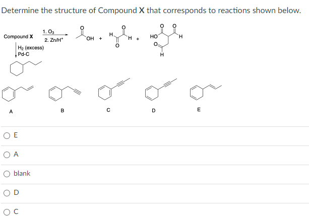 Solved Determine the structure of Compound X that | Chegg.com