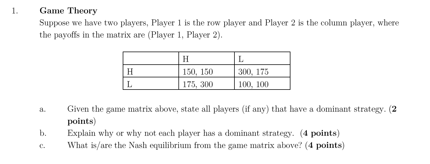 Solved 1. Game Theory Suppose we have two players, Player 1 | Chegg.com