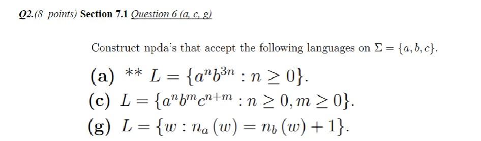 Solved Construct npda's that accept the following languages | Chegg.com