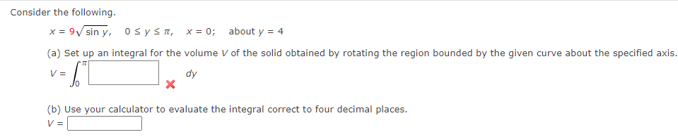 Solved Consider the following. * = 9 siny, osysa, * = 0; | Chegg.com