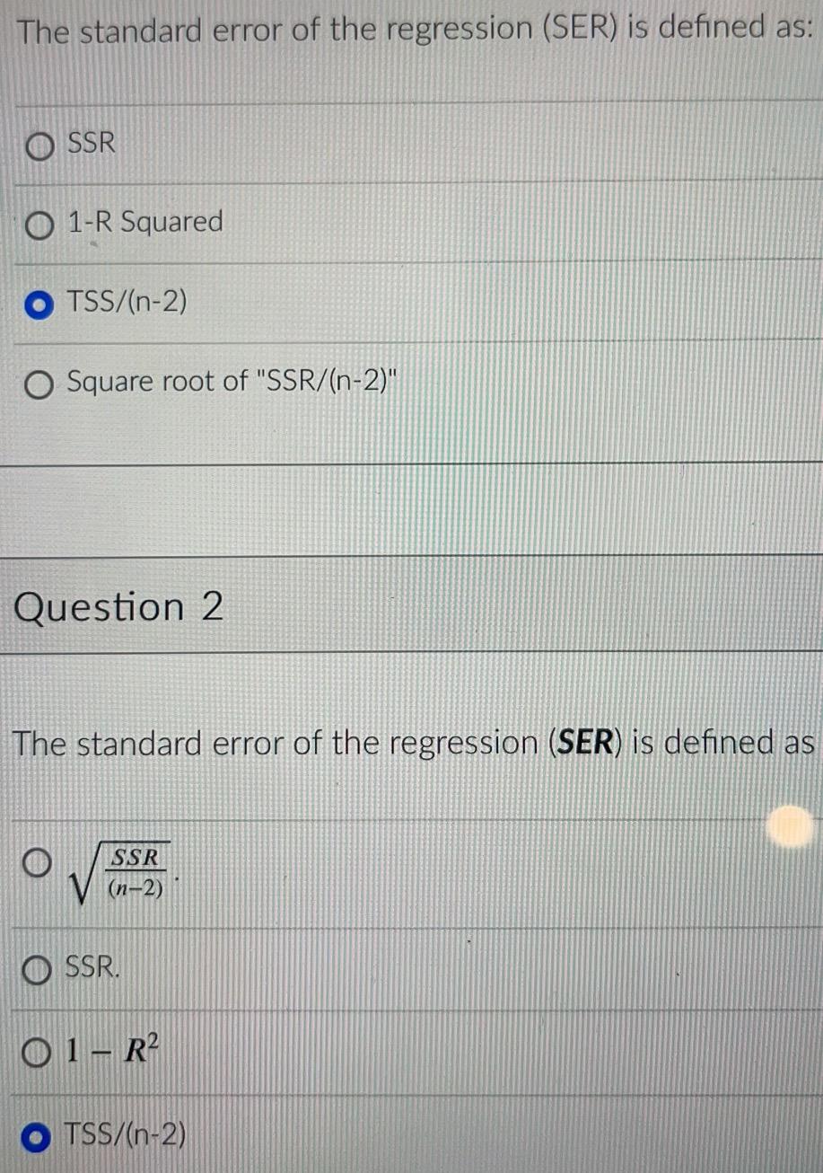Solved The standard error of the regression (SER) is defined | Chegg.com