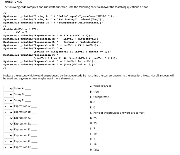 Solved QUESTION 30 The following code compiles and runs | Chegg.com