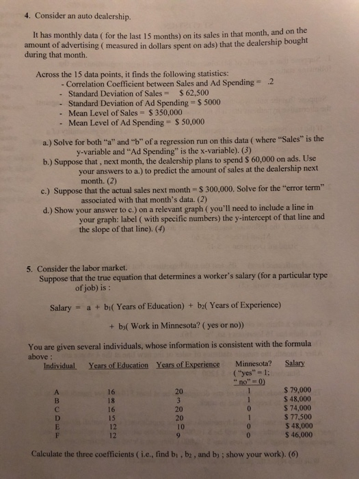Solved 4. Consider an auto dealership It has monthly data ( | Chegg.com