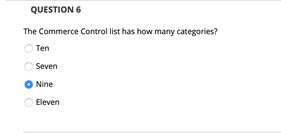 Solved QUESTION 6 The Commerce Control list has how many | Chegg.com
